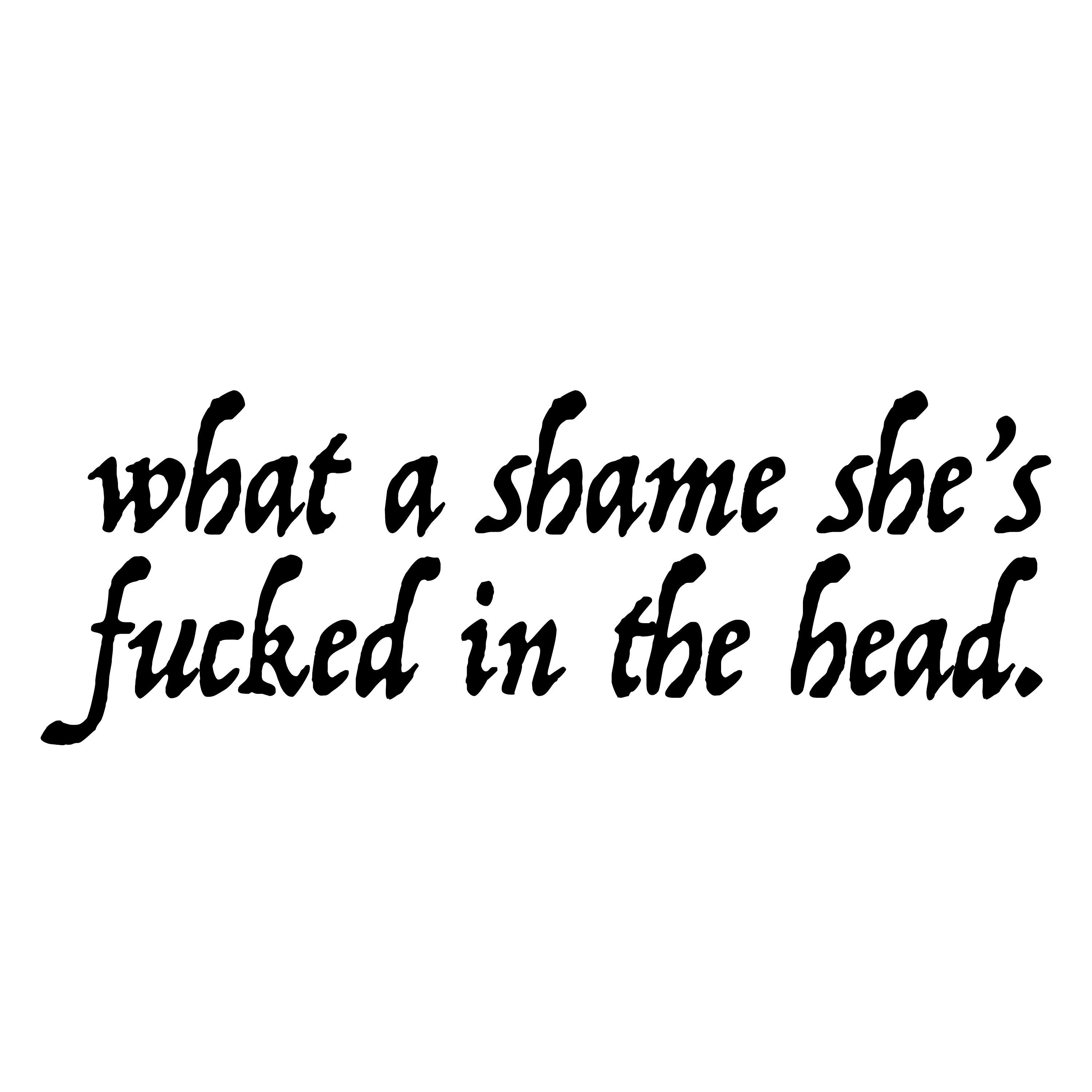 blondie studios | what a shame she's fucked in the head sticker